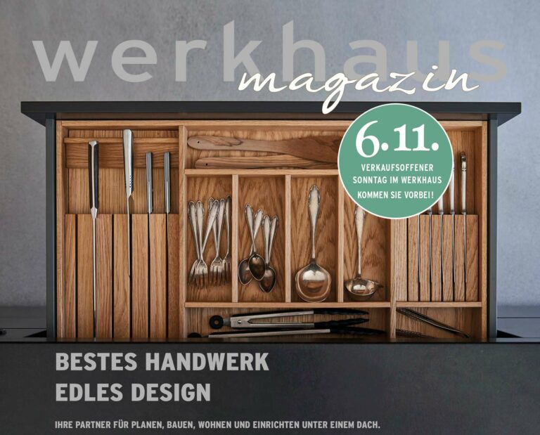 werkhaus Magazin – bestes Handwerk, edles Design Rosenheim